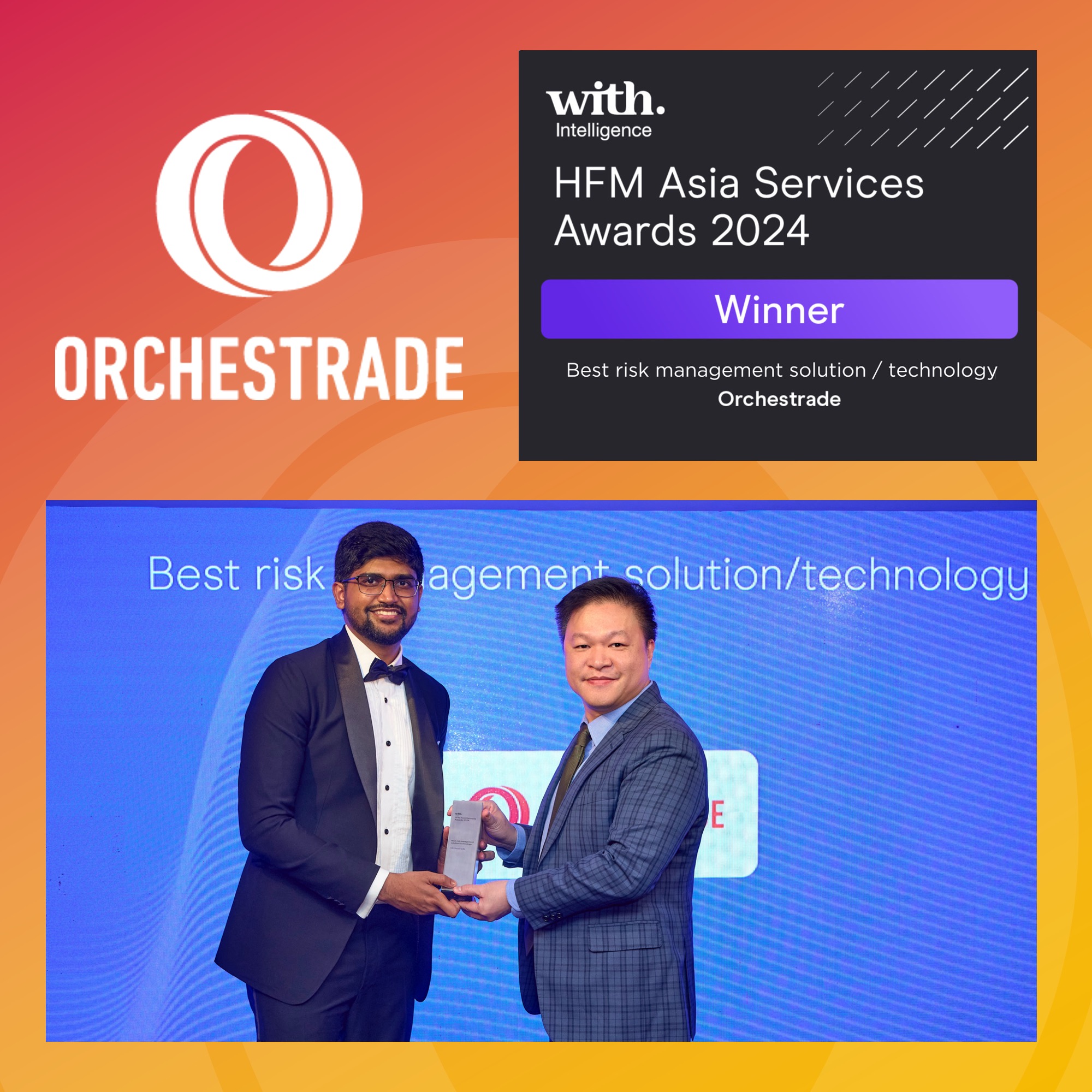 Winner "Best risk management solution/technology" HFM Asia Services Awards 2024 - Orchestrade